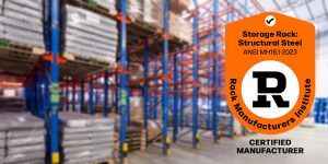 Why You Should Buy Pallet Rack from an R-Mark Certified Manufacturer ...